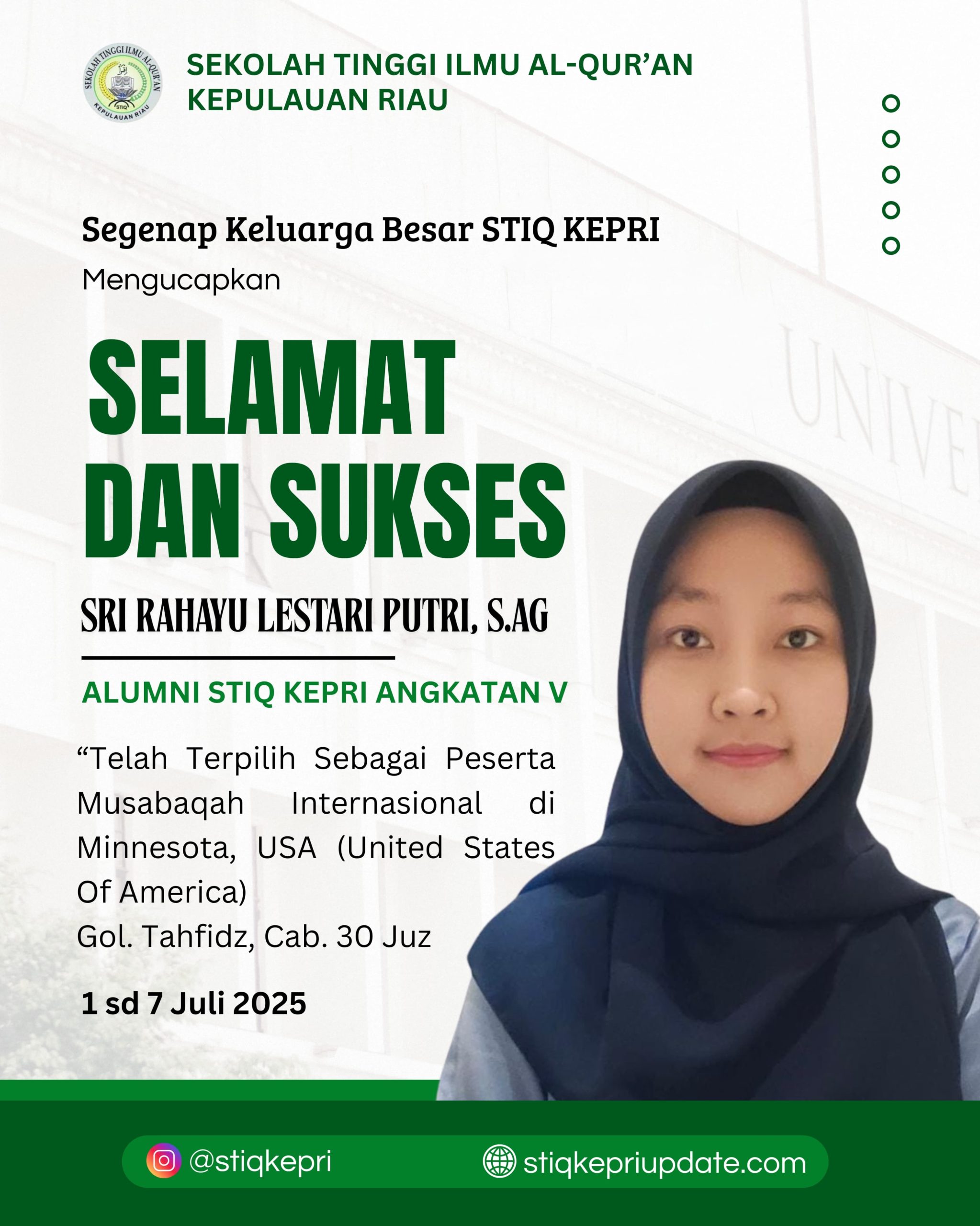 SELAMAT DAN SUKSES ATAS TERPILIHNYA ALUMNI STIQ KEPRI SEBAGAI PESERTA MUSABAQAH INTERNASIONAL DI ...